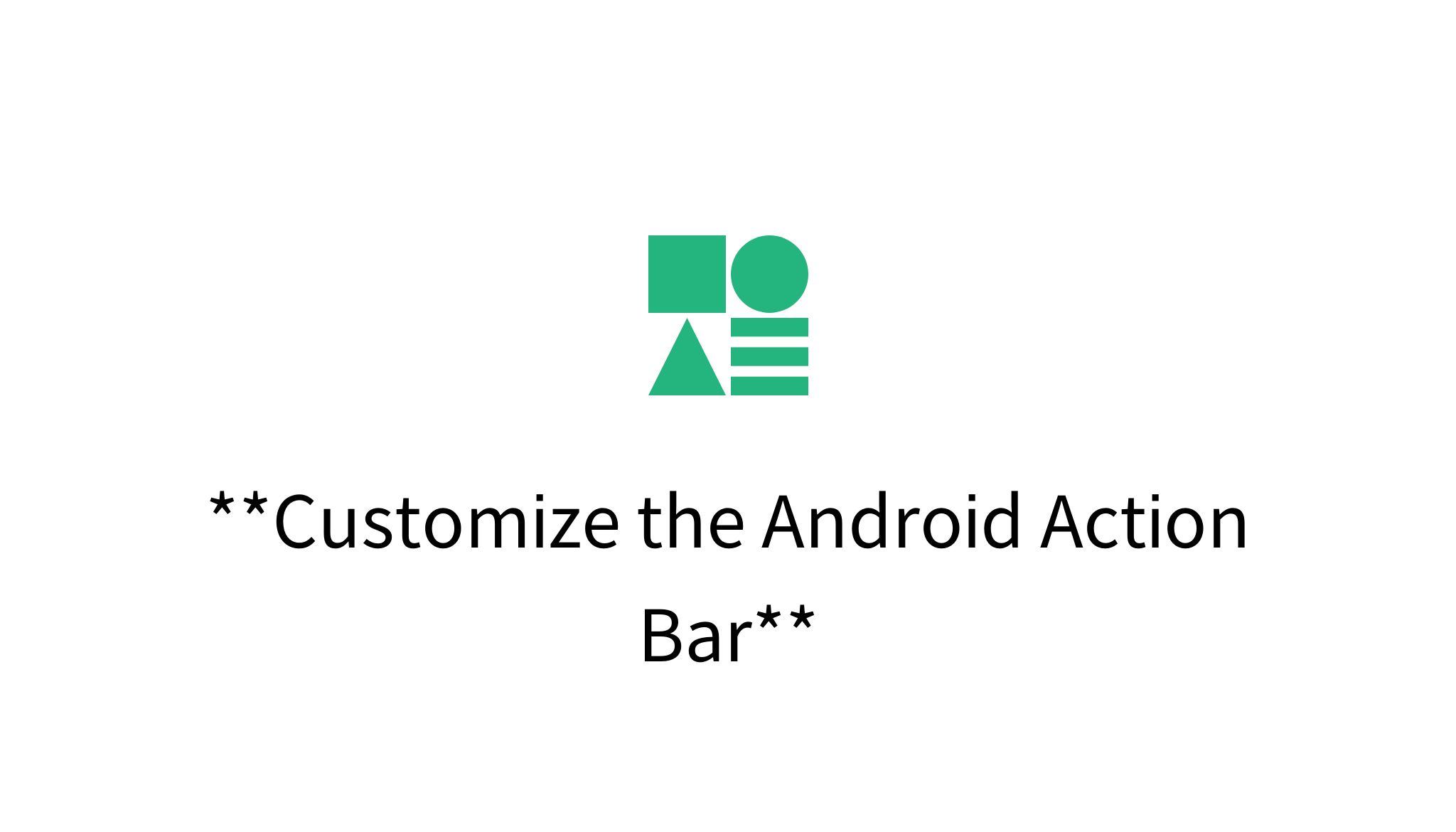 Customize the Android Action Bar - mysetting