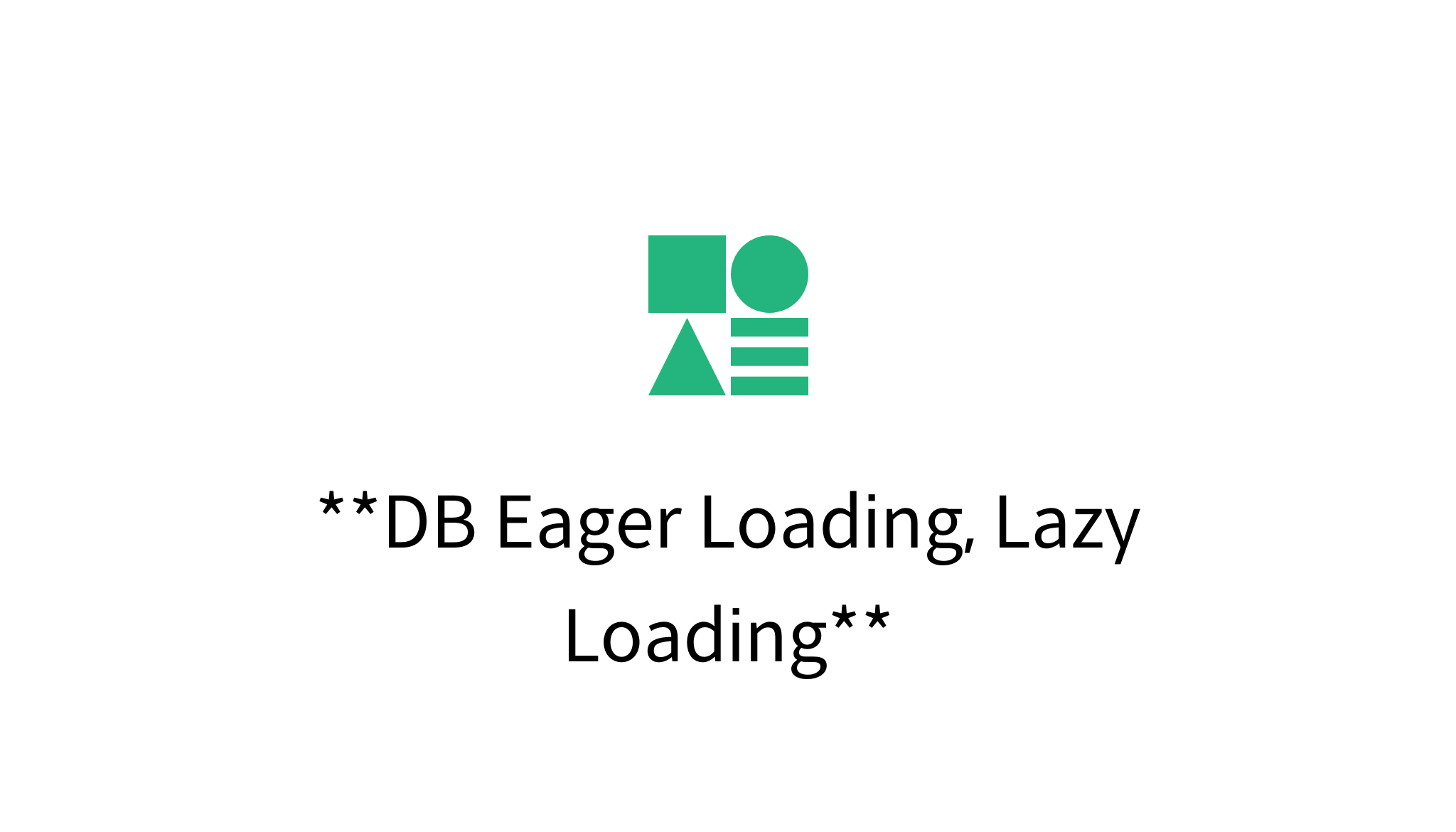 DB Eager Loading, Lazy Loading - mysetting