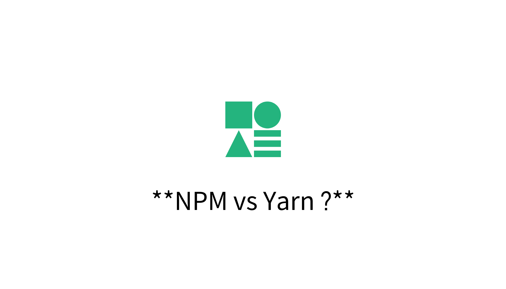 NPM vs Yarn ? - mysetting
