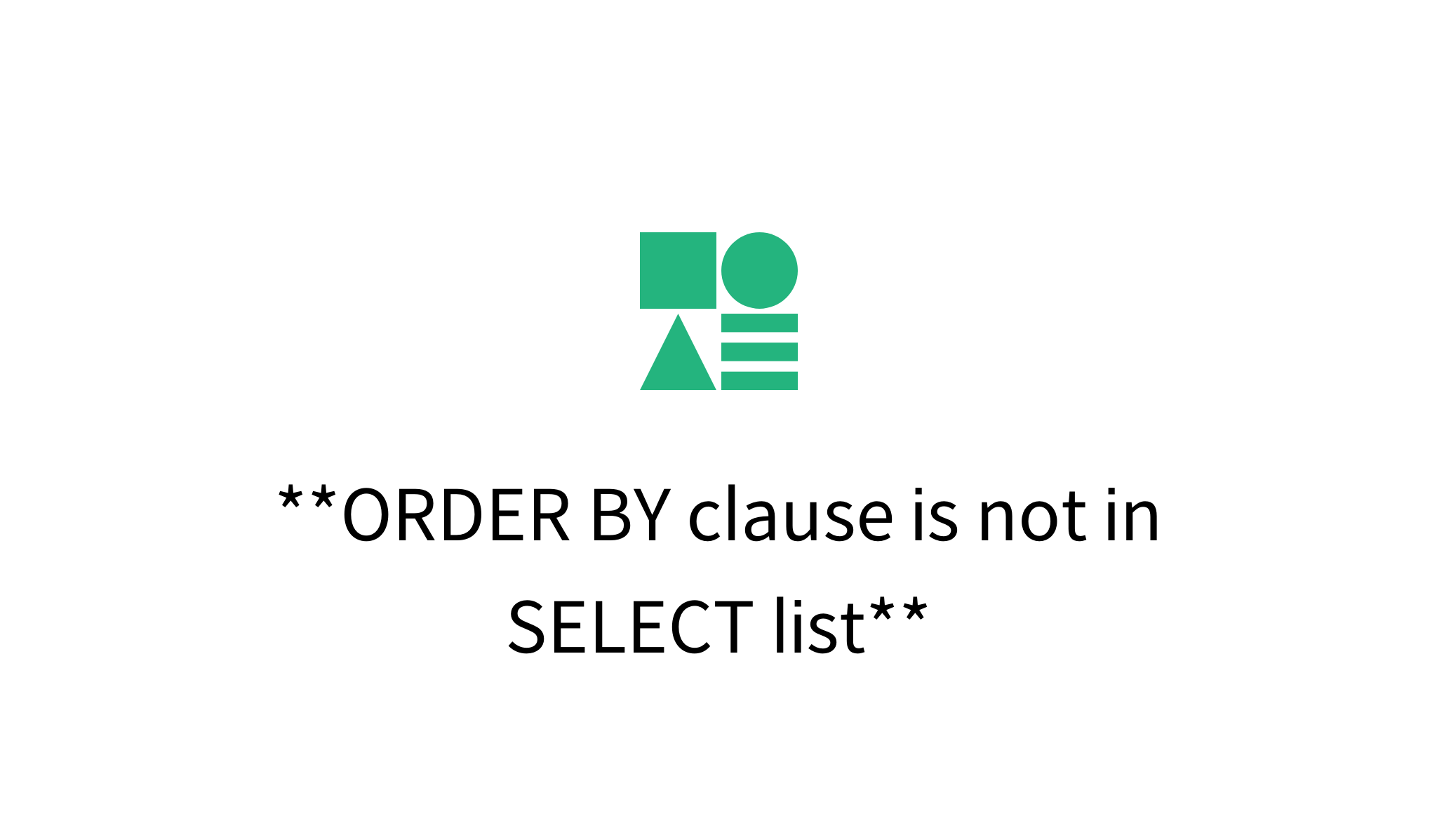 ORDER BY clause is not in SELECT list - mysetting