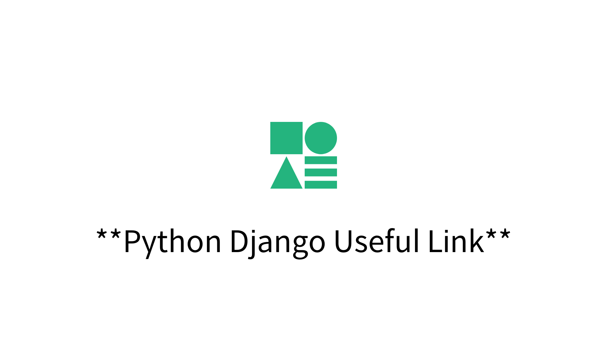 Python Django Useful Link - mysetting