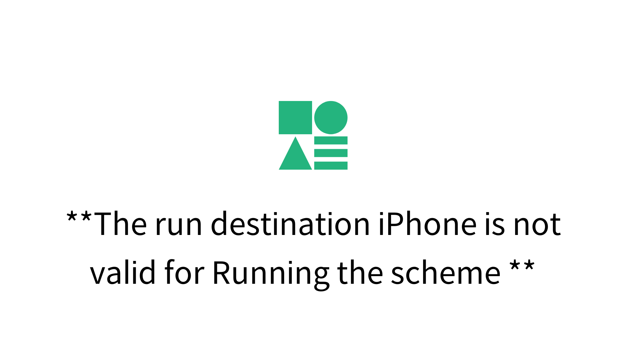 The run destination iPhone is not valid for Running the scheme - mysetting