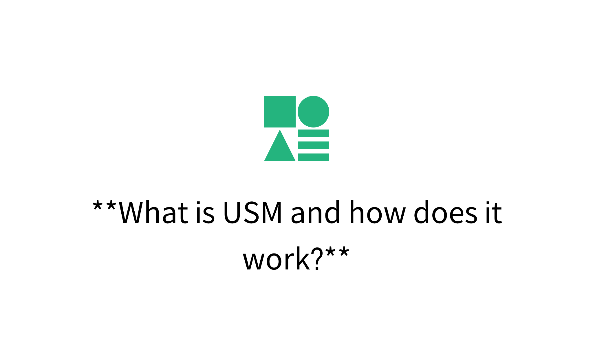What is USM and how does it work? - mysetting
